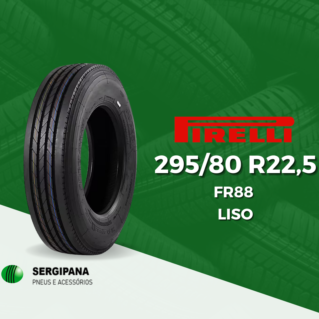 Sergipana Pneus – Pneus para Caminhões e Utilitários | PNEU 295/80 R22,5 PIRELLI FR-88 LISO ...